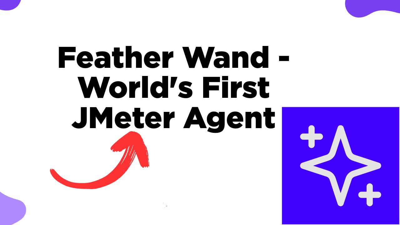 Introducing Feather Wand: Your AI-Powered Companion for JMeter - QAInsights